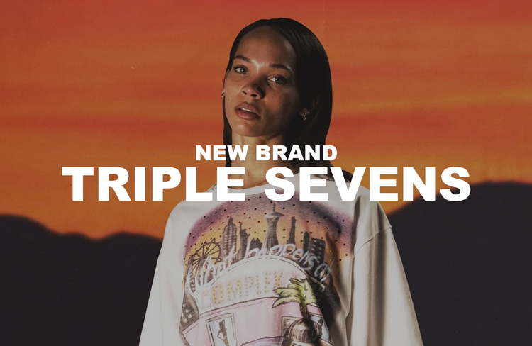 New Brand: Triple Sevens – PIECES